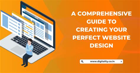 a comprehensive guide to creating your perfect website design