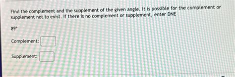 Solved Find The Complement And The Supplement Of The Given Chegg Com