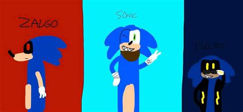 Zalgo Sonic And Electro By Fictionalaliennerd On Deviantart