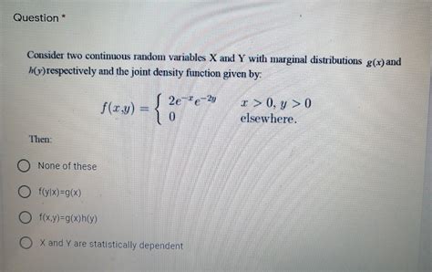 Solved Question Consider Two Continuous Random Variables X