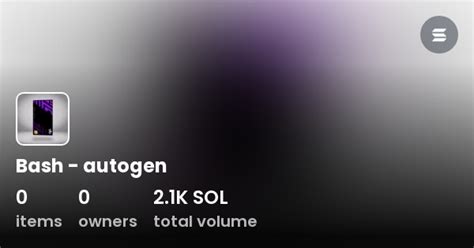 Bash Autogen Collection OpenSea