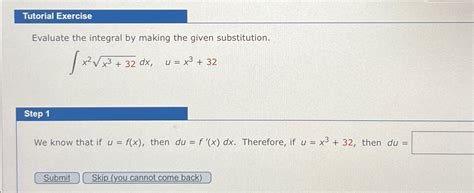 Solved Tutorial Exerciseevaluate The Integral By Making The