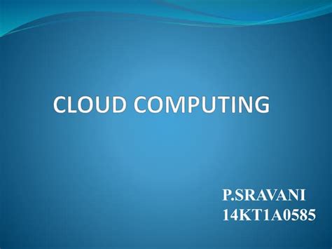 Cloud Computing Seminar Pptx Cloud Computing Seminar Pptx