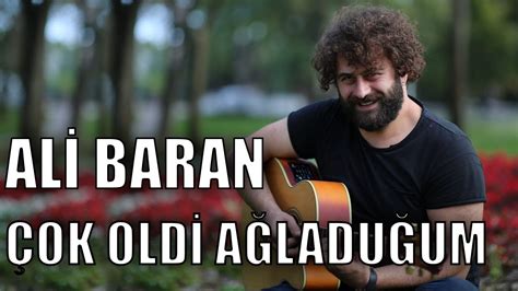 Ali Baran Çok Oldi Ağladuğum Official Video 2020 Youtube