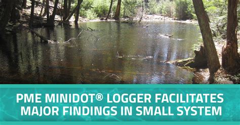 Pme Minidot® Logger Facilitates Major Findings In Small System