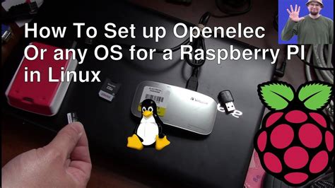 How To Install Openelec Or Any Pi Os To A Sd Card For Raspberry Pi Linux Version Youtube