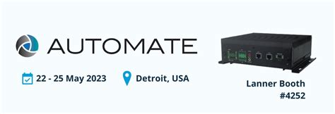 Lanner To Showcase Edge Ai Appliances For Next Generation Machine Vision Solutions At Automate