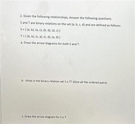 Solved Given The Following Relationships Answer The Chegg