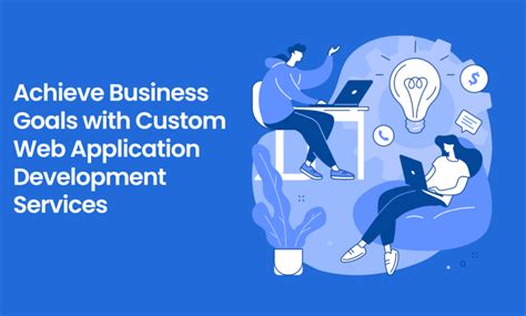 Achieve Business Goals With Custom Web Application Development Services Manometcurrent