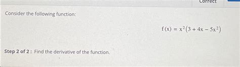 solved consider the following function f x x2 3 4x 5x2 step