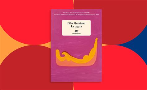 La Cagna Di Pilar Quintana