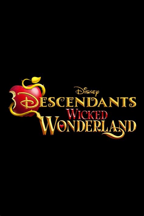 Descendants Wicked Wonderland 2025 Trailer Cast And Reviews Mabumbe