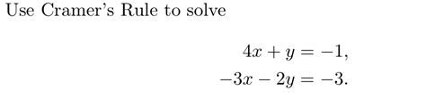 Solved Use Cramer S Rule To Solve Chegg Com