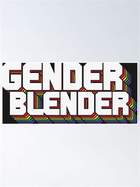 Gender Blender Poster For Sale By GeorgiosT Redbubble