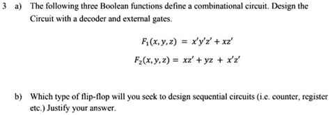 the following three boolean functions define a combinational circuit