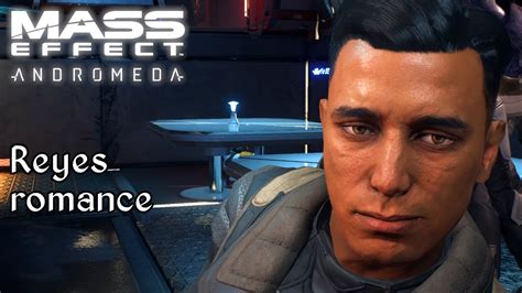 Mass Effect Andromeda Reyes Vidal Romance Youtube