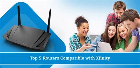 Top 5 Routers Compatible With Xfinity Ctvforme