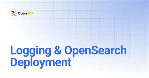 Logging And Opensearch Deployment Openg2p Docs