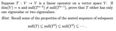 solved suppose t v→v is a linear operator on a vector space