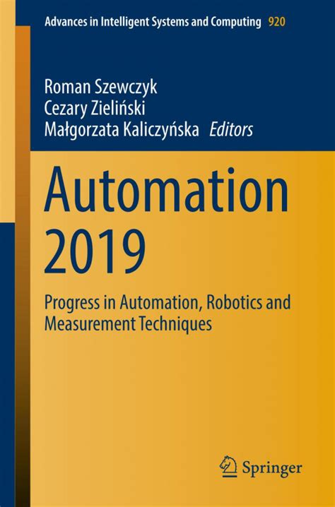 Automation 2019 Progress In Automation Robotics And Measurement Techniques Roman Szewczyk