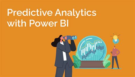3 Reasons Why You Should Utilize Power Bi To Drive Predictive Analytics