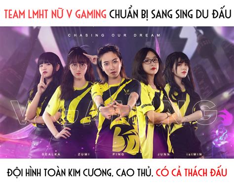 Lmht Team N V Gaming Tung Trailer C C Ho Nh Tr Ng Tr C Th M Gi I U V Ch Ng Nam Fsl