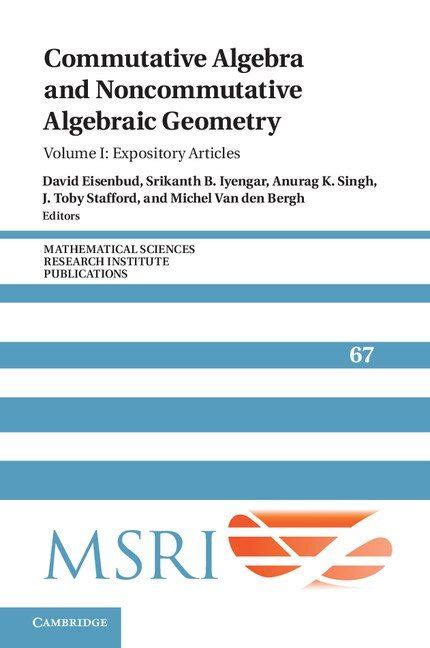 Commutative Algebra And Noncommutative Algebraic Geometry Volume 1
