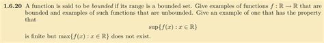 Solved 1620 A Function Is Said To Be Bounded If Its Range