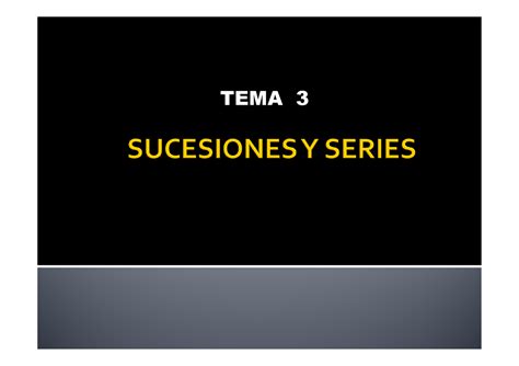Sucesiones Y Series Excelente Tema Objetivos Sucesiones Num Ricas Series Num Ricas Studocu