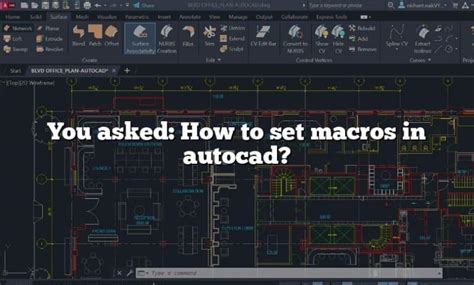 You Asked How To Set Macros In Autocad