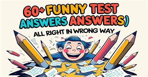 60 Funny Test Answers All Right In Wrong Way