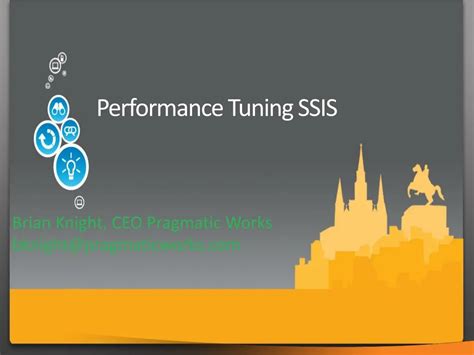 PPT - Performance Tuning SSIS PowerPoint Presentation, free download - ID:908909