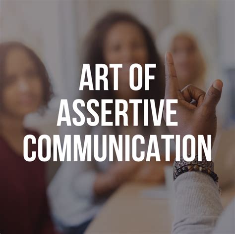 Art Of Assertive Communication People Skills Leadership And Management