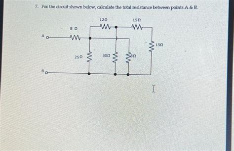 Solved For The Circuit Shown Below Calculate The Total Chegg