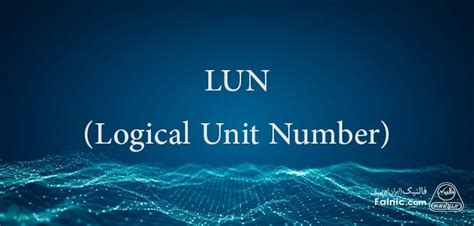 Lun Logical Unit Number