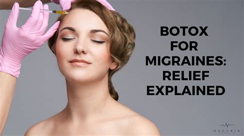 Botox For Migraines Efficacy And Relief Explained