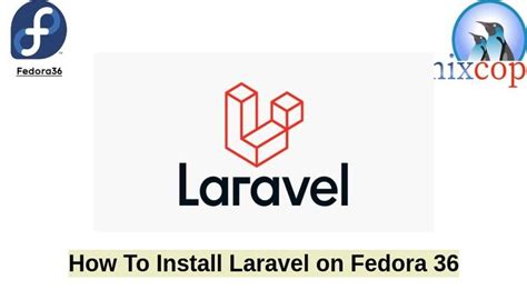 How To Install Laravel On Fedora 36