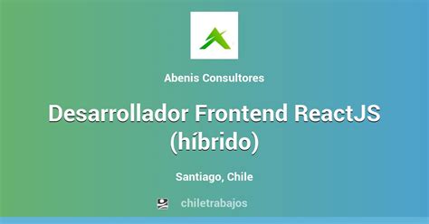 Desarrollador Frontend Reactjs Híbrido Santiago Chiletrabajos