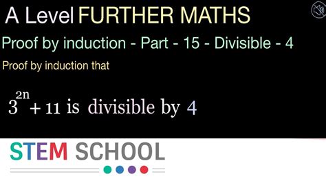 A Level Further Maths Proof By Induction Part 15 Divisibility 4