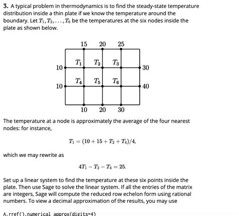 Solved A Typical Problem In Thermodynamics Is To Find The Steady State