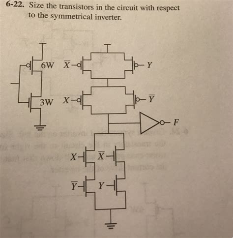 Solved Size The Transistors In The Circuit With Respect To