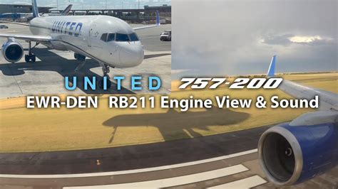 United 757 200 Rr Rb211 Engine View And Sound Youtube