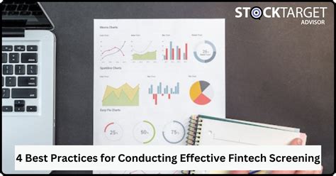 Best Practices For Conducting Effective Fintech Screening Stock Target Advisor