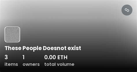These People Doesnot Exist Collection Opensea