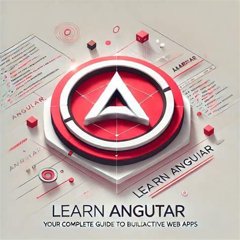 Learn Angular Easily Your Guide To Web Development