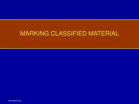 Ppt Marking Classified Material Powerpoint Presentation Free