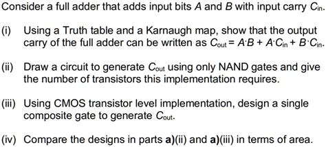 Solved Consider A Full Adder That Adds Input Bits A And B With Input Carry Cin Using A Truth