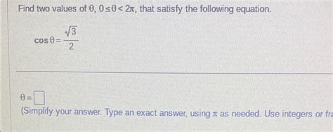 Solved Find Two Values Of θ0≤θ
