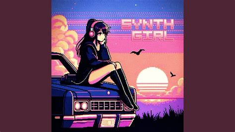 Synth Girl Youtube