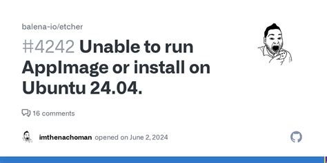 Unable To Run Appimage Or Install On Ubuntu 2404 · Issue 4242